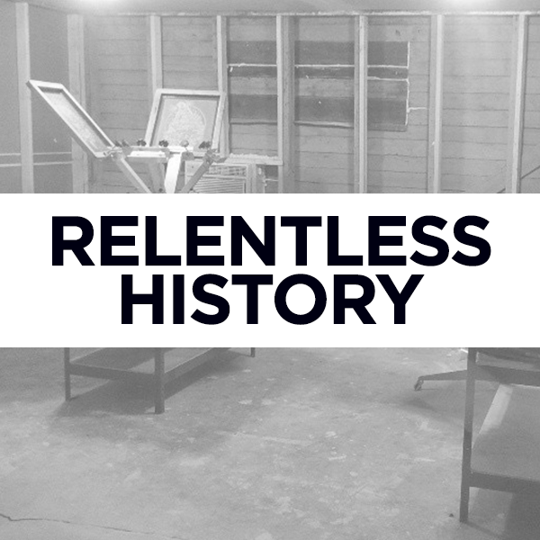 History of Relentless: From Basement to Business – Relentless Merch